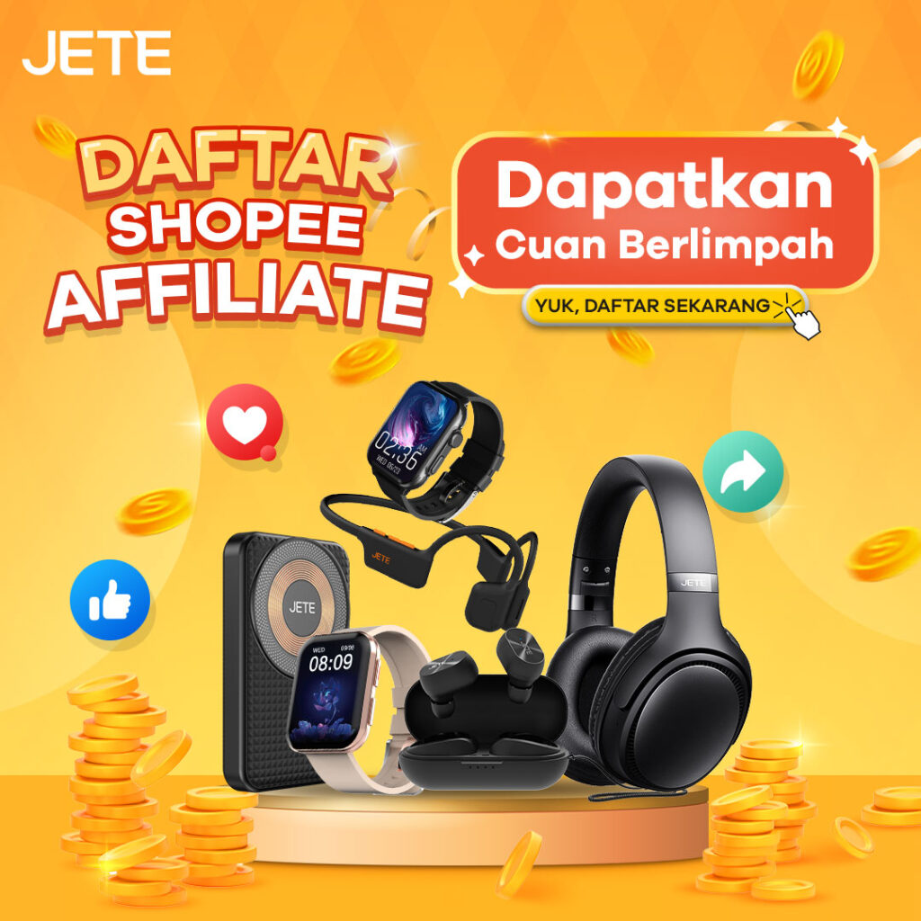 Mau Uang Tambahan? Join JETE Affiliate Program Sekarang!