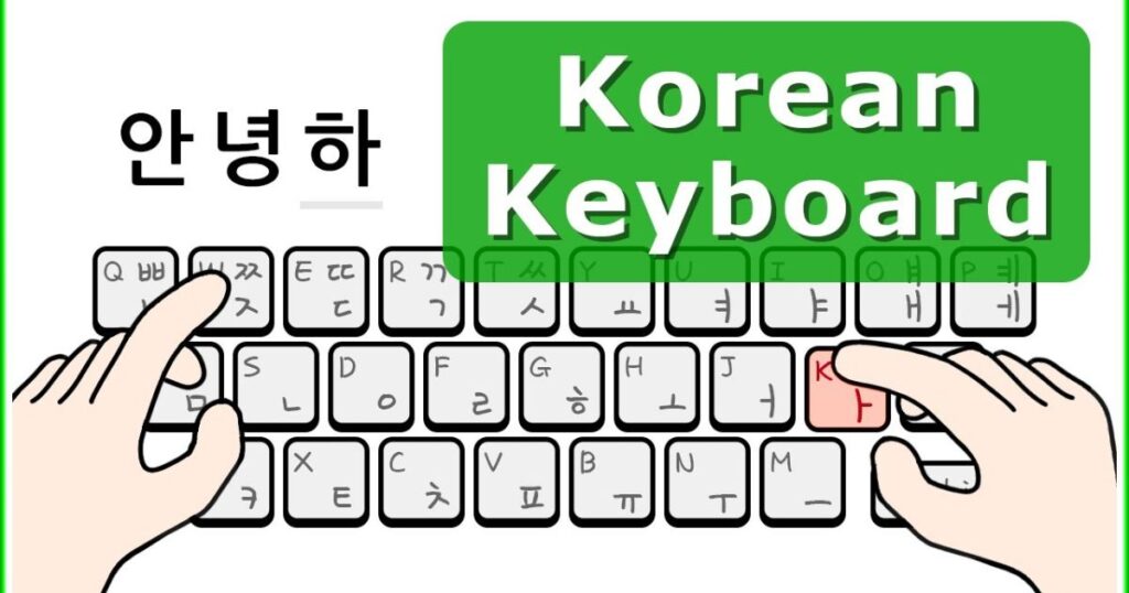 Keyboard Hangul: Panduan Mengetik untuk Pemula dan Tipsnya