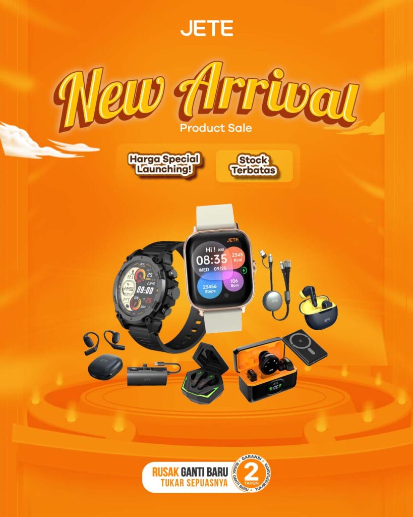 Promo Spesial Launching Produk Baru JETE, Stok Terbatas!