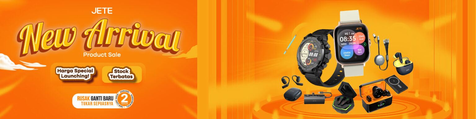 Promo Spesial Launching Produk Baru JETE, Stok Terbatas!